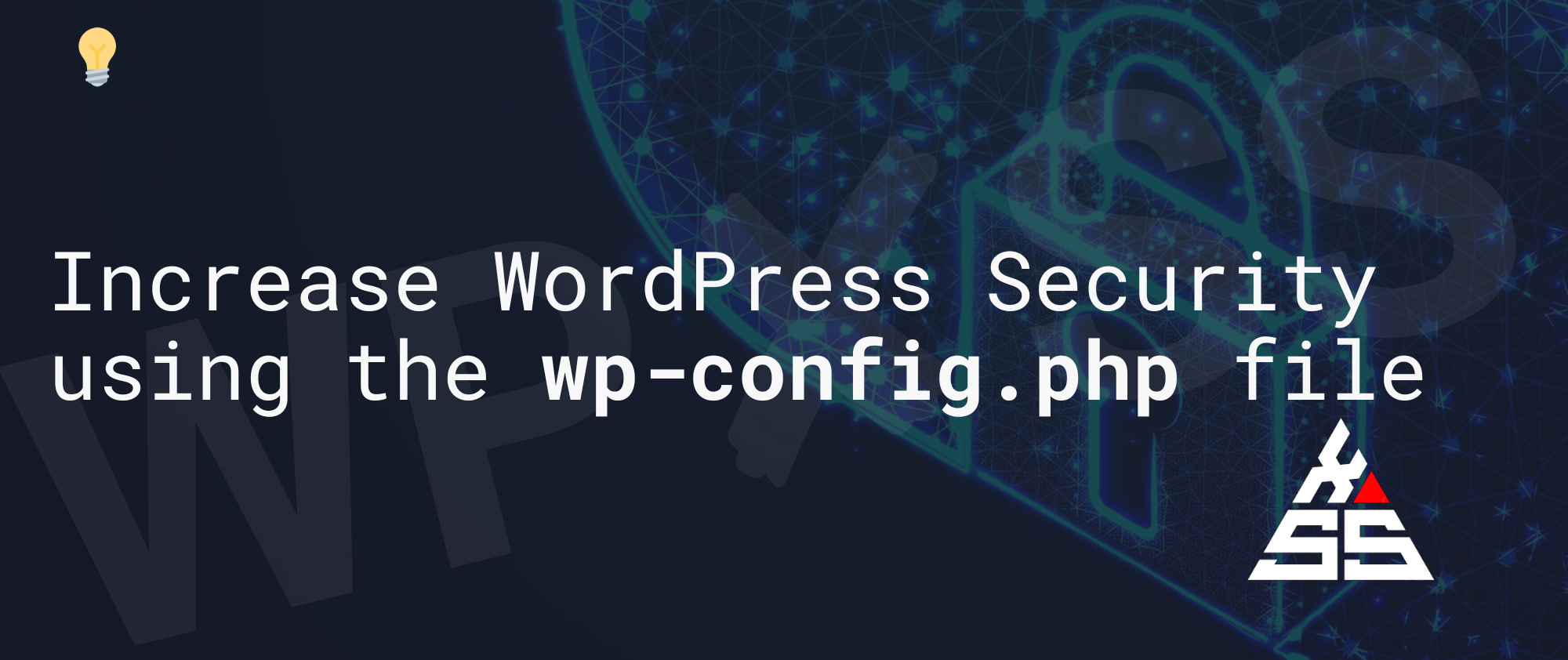 Increase WordPress Security Using Wp config php WpXSS
